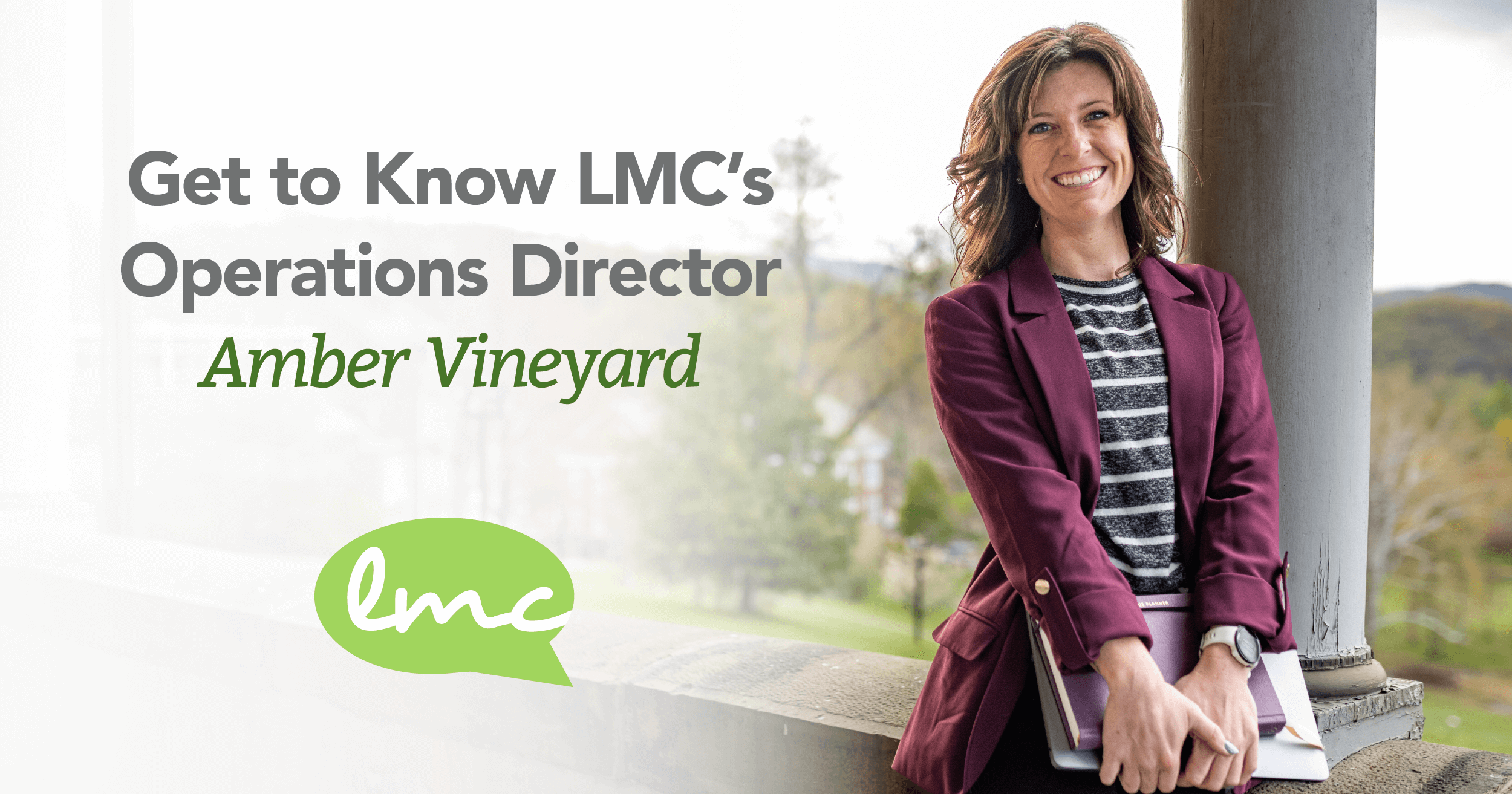 Get to Know Amber Vineyard: LMC's Operations Director - Agency LMC